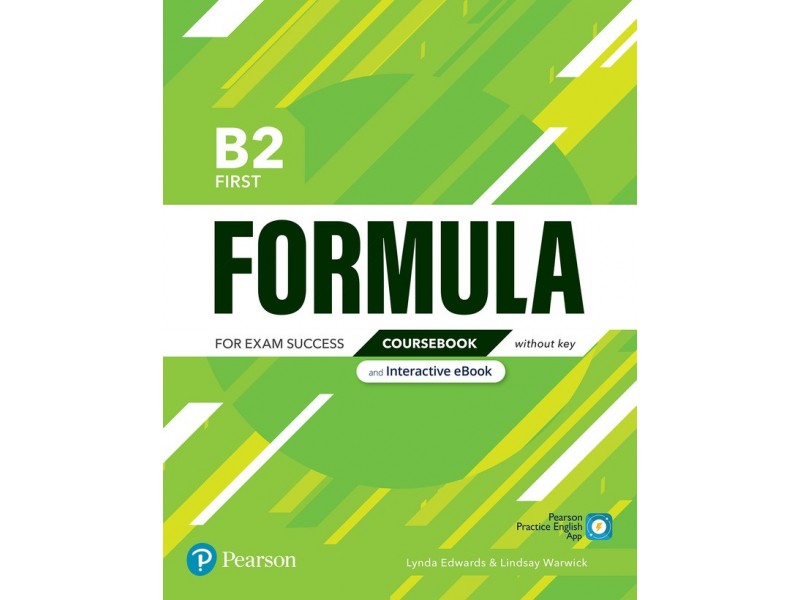 FORMULA B2 FIRST COURSEBOOK AND INTERACTIVE EBOOK WITHOUT KEY